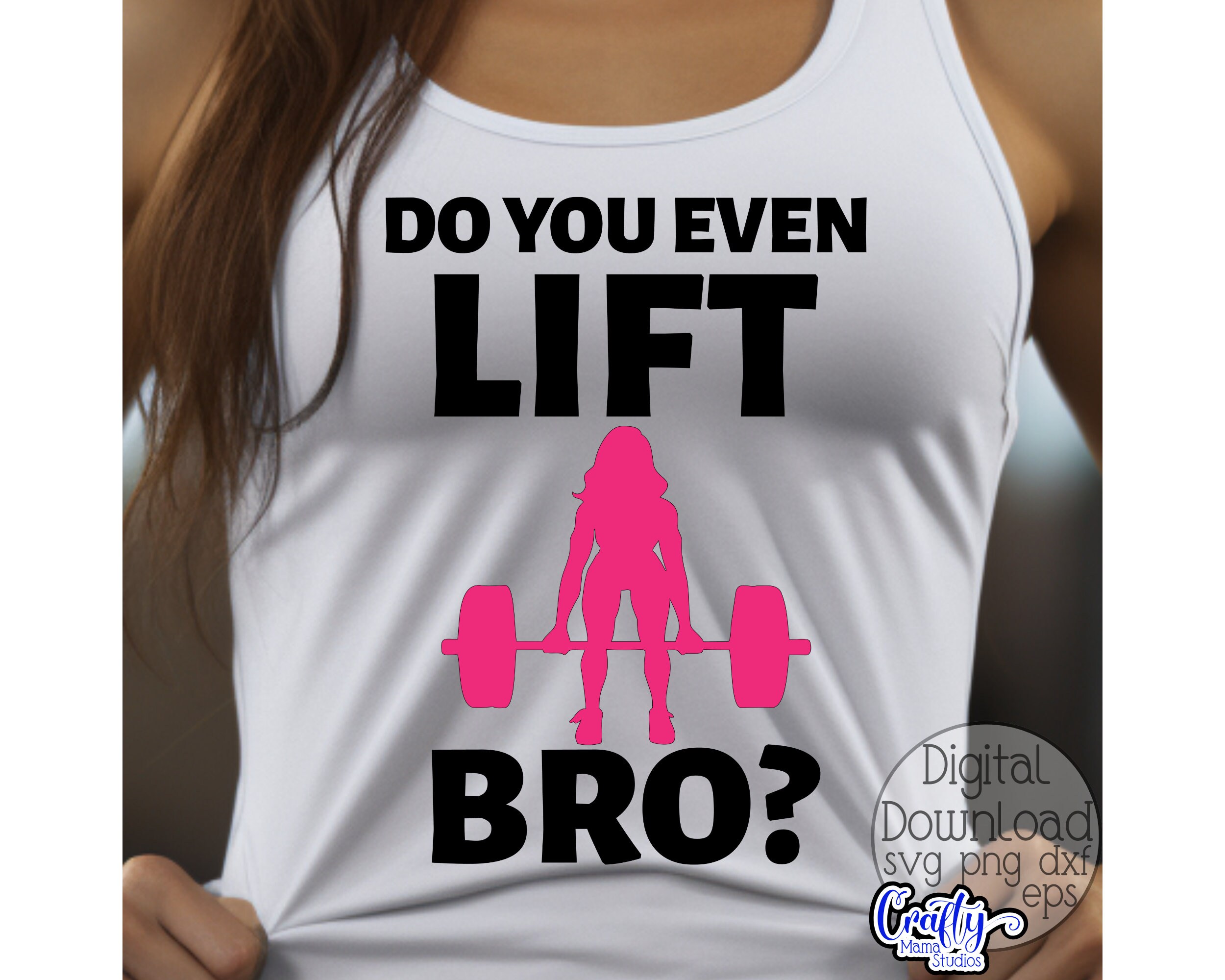 Motivational Lifting SVG, PNG, Girl Weight Lifting Svg Files, Lift ...