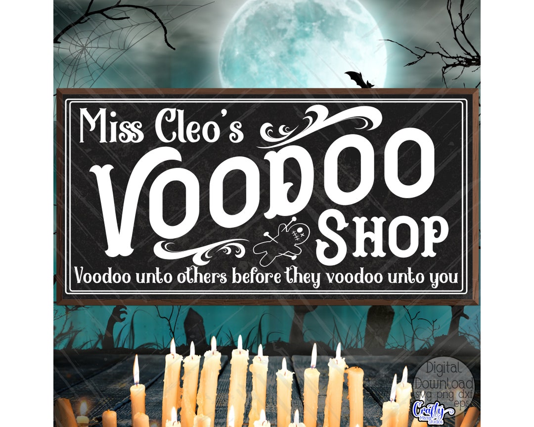 Miss Cleo's Voodoo Shop Svg, Voodoo Unto Others Before They Voodoo Unto ...