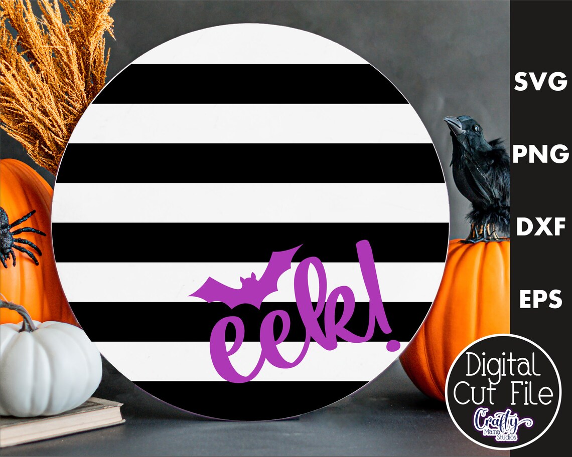 Halloween Bat Svg Eek Svg Halloween Svg Halloween Round - Etsy