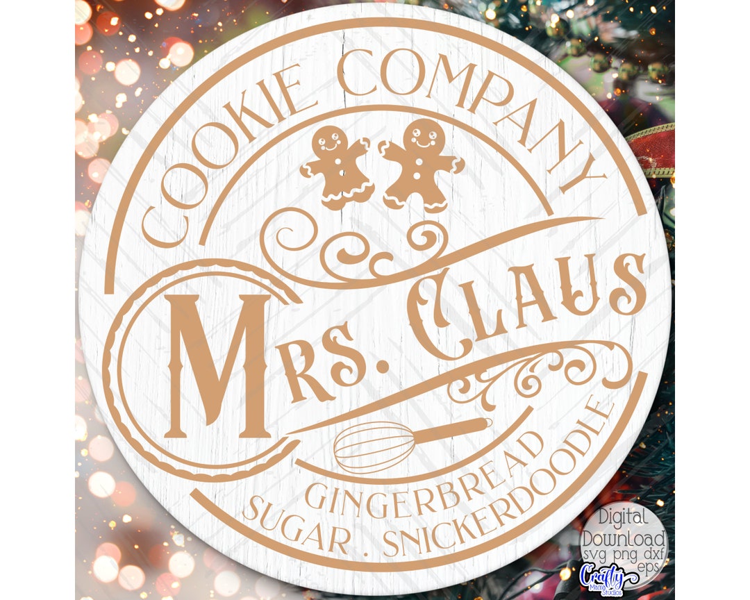 Mrs. Claus Cookie Svg, Christmas Svg Files, Christmas Sign Svg Files ...