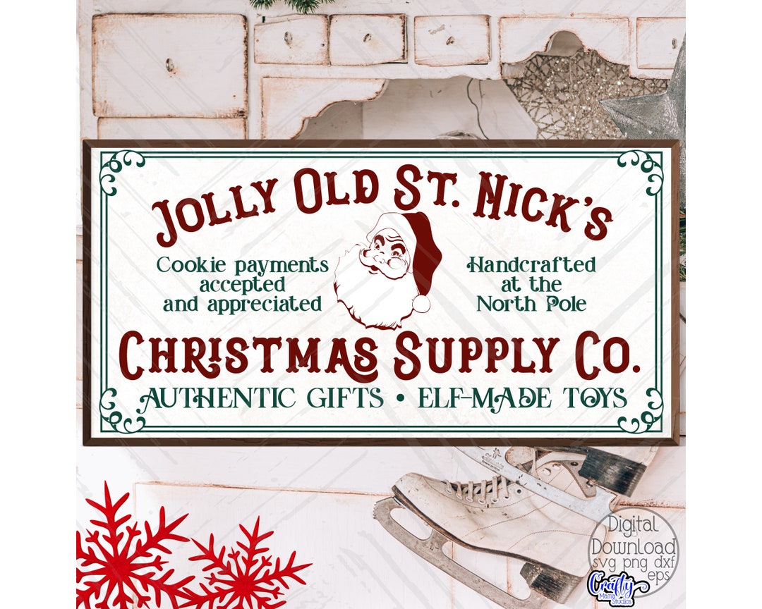 Jolly Old St. Nick's Christmas Supply Company Svg, Vintage Christmas ...