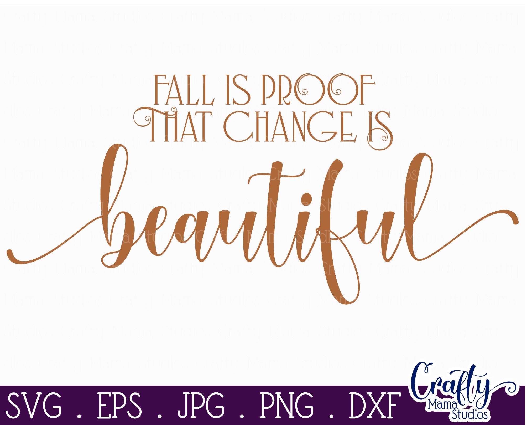 Fall is Proof That Change is Beautiful Svg Farmhouse Svg - Etsy