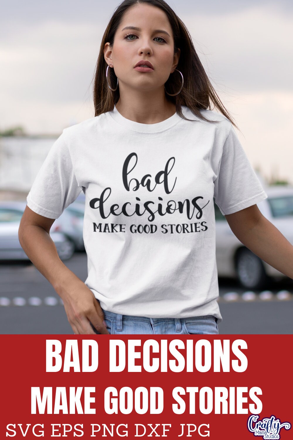 Bad Decisions Make Good Stories Svg Sarcastic Svg Funny Svg - Etsy