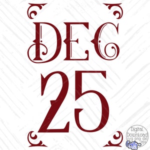 December 25th SVG, PNG, December 25 Svg, Farmhouse Christmas Svg ...