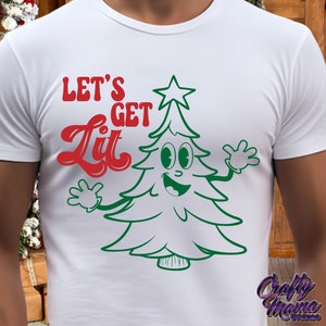 Let's Get Lit Svg, Christmas Tree Svg File, Funny Christmas Svg Files ...