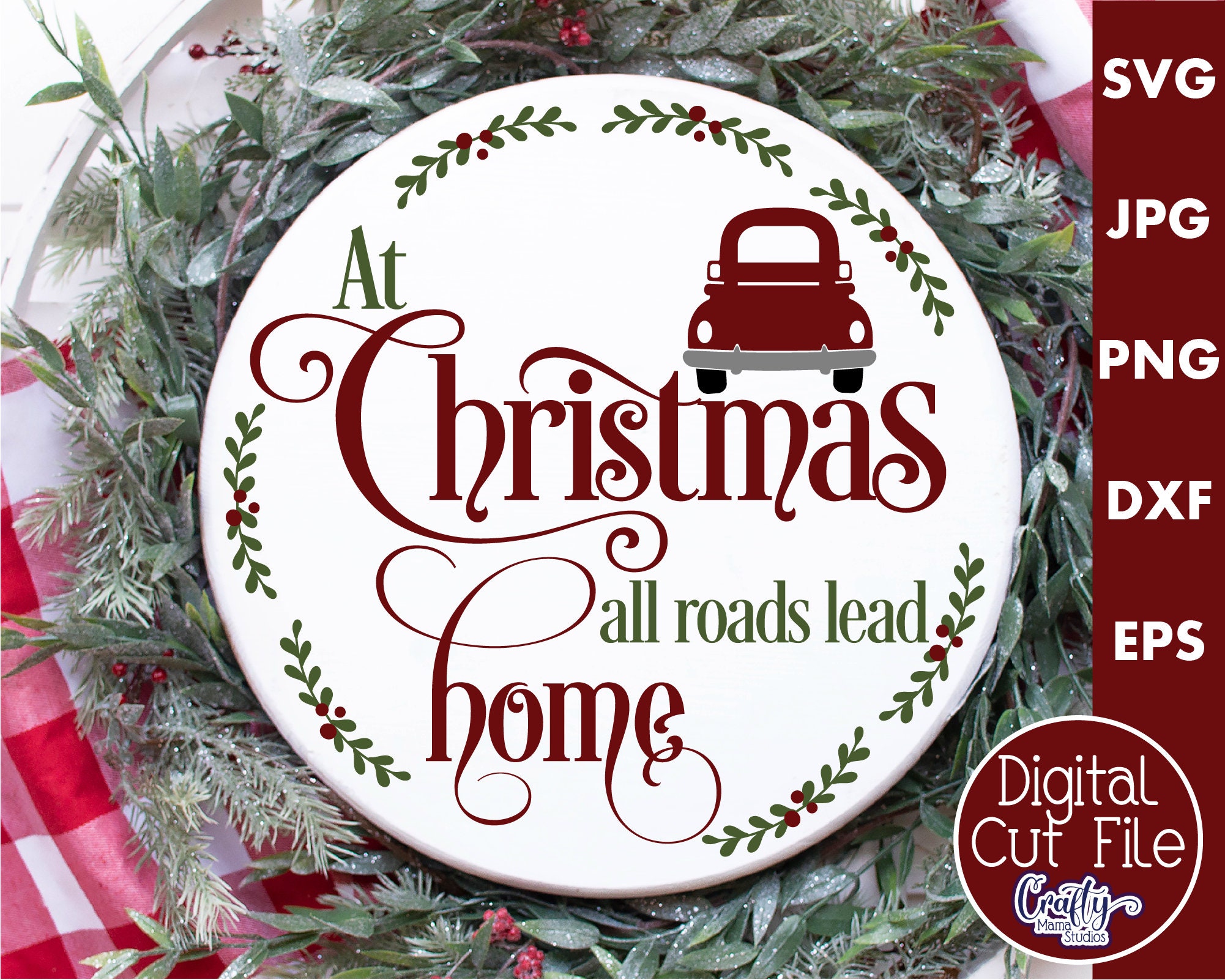 At Christmas All Roads Lead Home Svg Christmas Svg Christmas - Etsy