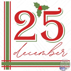 December 25th Svg, December 25 Svg, Farmhouse Christmas Svg Files ...