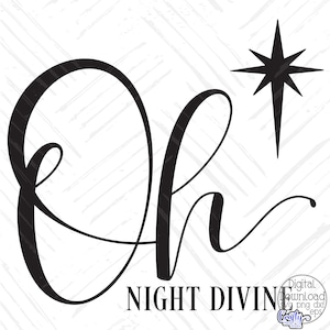Oh Night Divine Svg, Christian Christmas Sign Svg Files, Christian ...