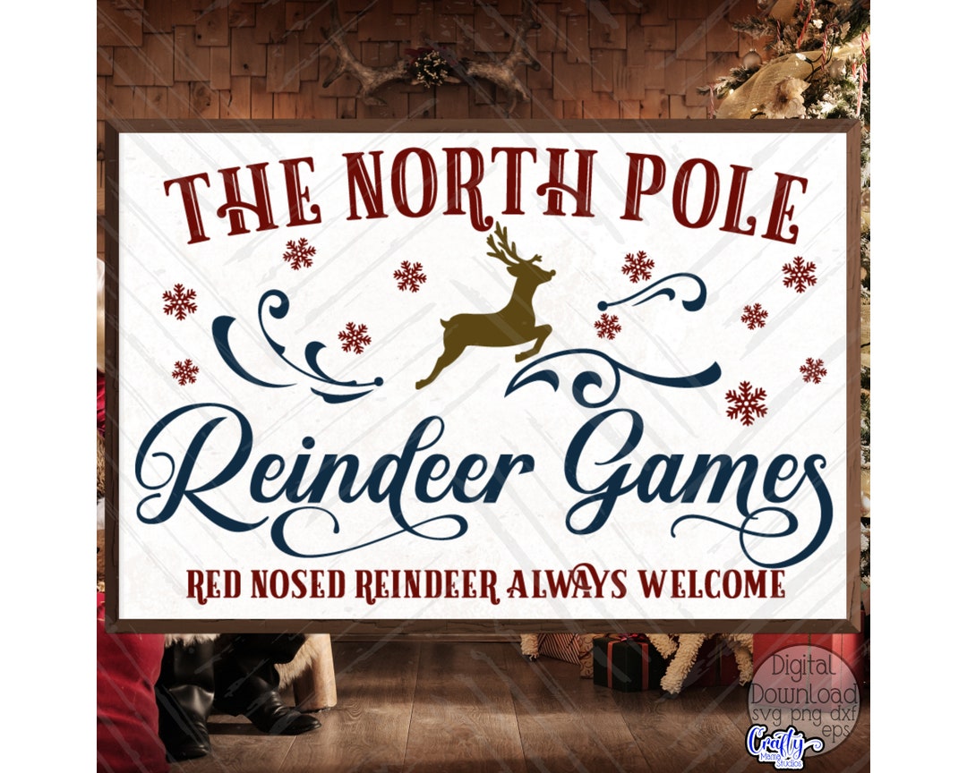North Pole Reindeer Games Svg, Christmas Svg Files, Reindeer Svg Files ...