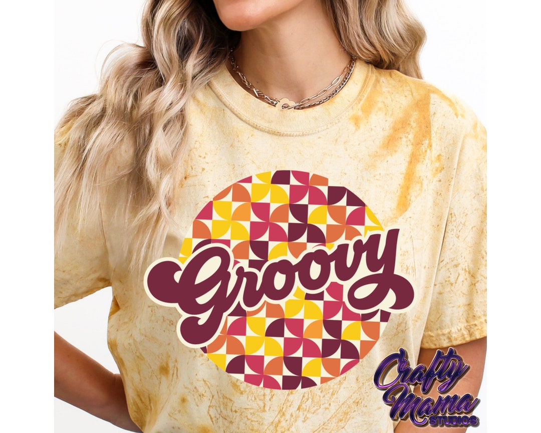 Groovy Svg Files, Groovy Shirt Svg Files, Retro Svg Files, 70's Svg ...