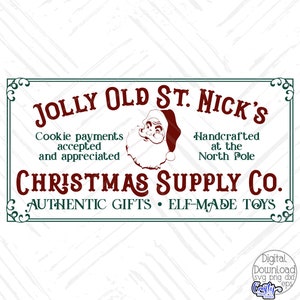 Jolly Old St. Nick's Christmas Supply Company Svg, Vintage Christmas ...
