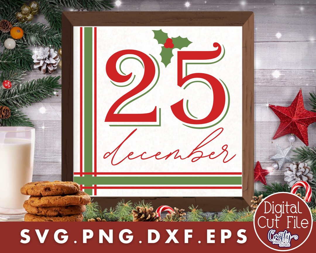 December 25th Svg December 25 Svg Farmhouse Christmas Svg - Etsy