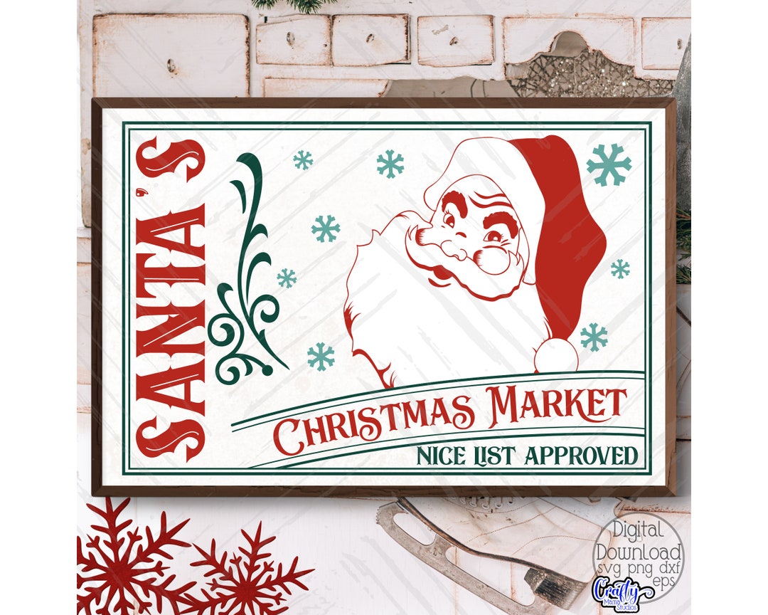 Santa's Christmas Market Svg, Vintage Christmas Svg Files, Vintage ...