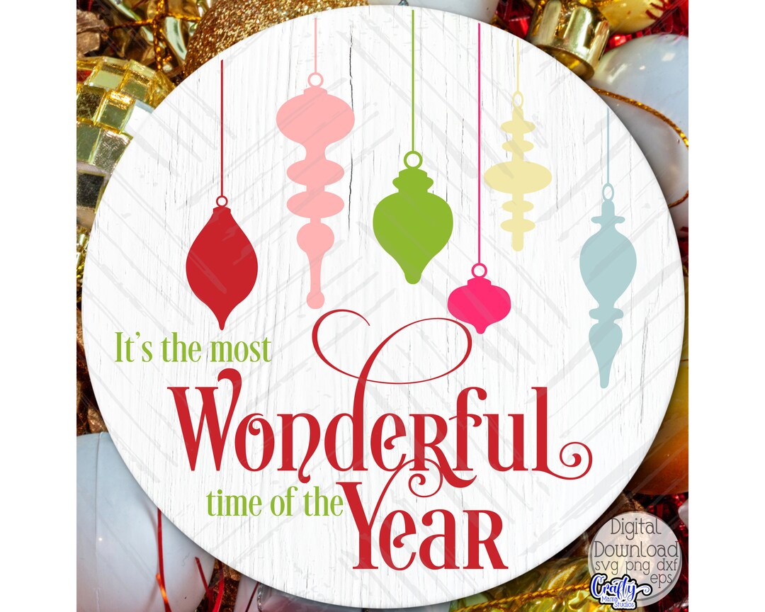 It's the Most Wonderful Time of the Year Svg, Christmas Svg, Christmas ...