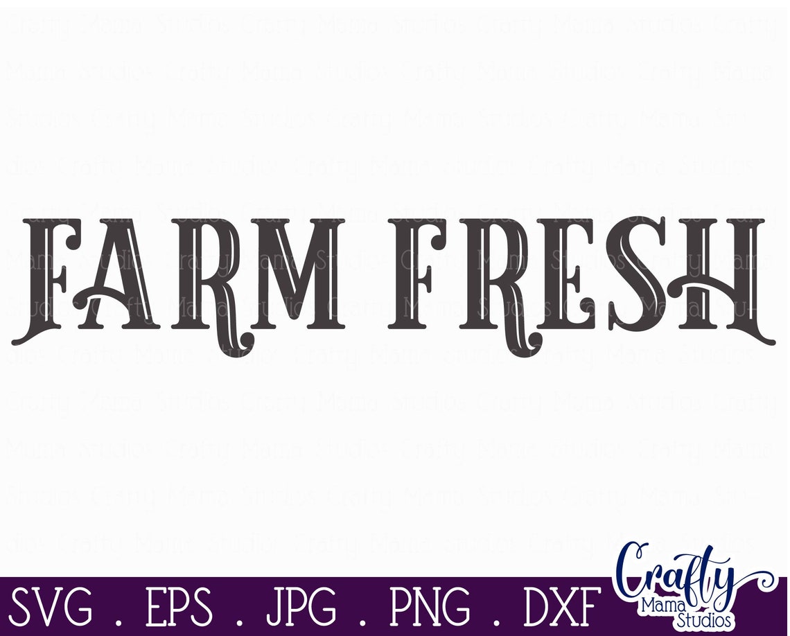 Farm Fresh Svg Farm Fresh Sign Svg Farmhouse Svg Home Svg | Etsy