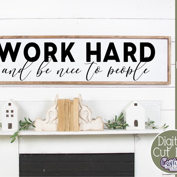Work Hard and Be Nice to People - Etsy