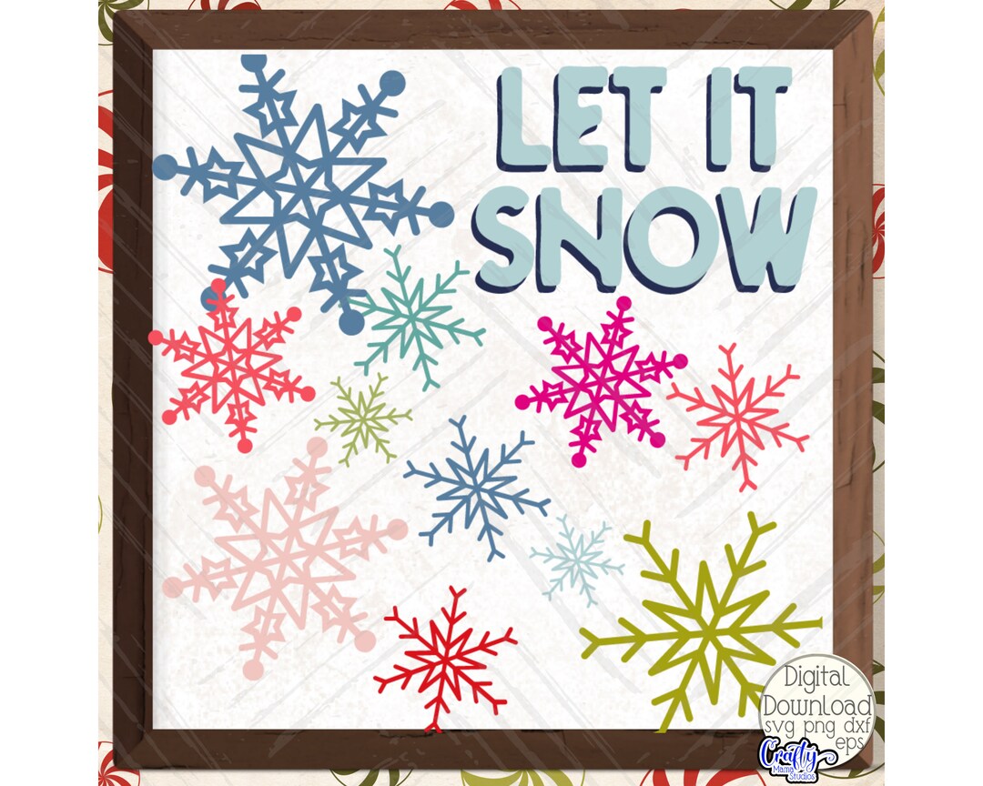 Let It Snow Svg Files Christmas Svg Files Let It Snow Sign - Etsy