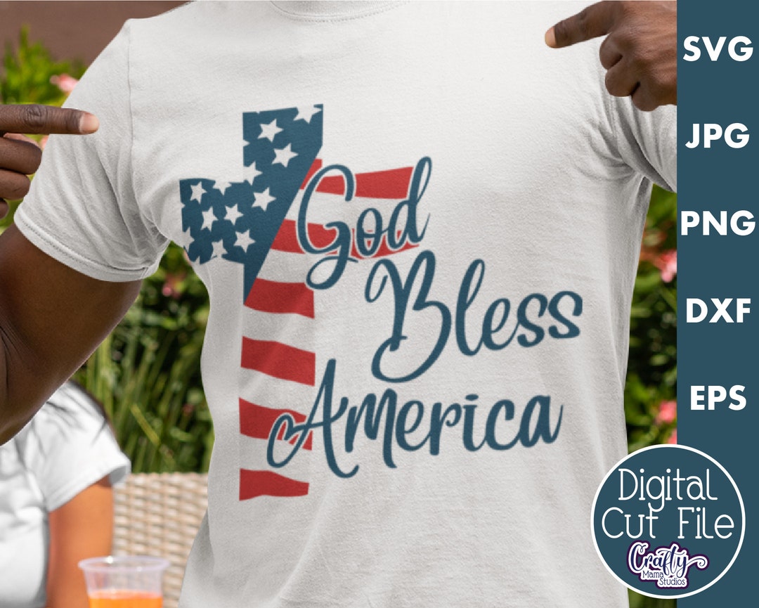 God Bless America Svg Patriotic Cross Svg Patriotic Svg - Etsy