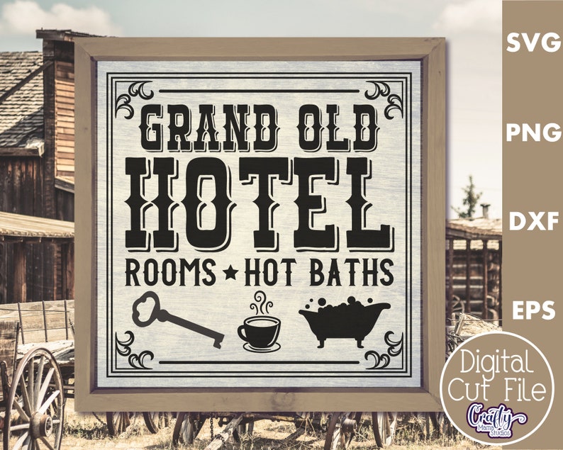 Vintage Grand Old Hotel Svg Grand Old Hotel Sign Svg Rooms - Etsy