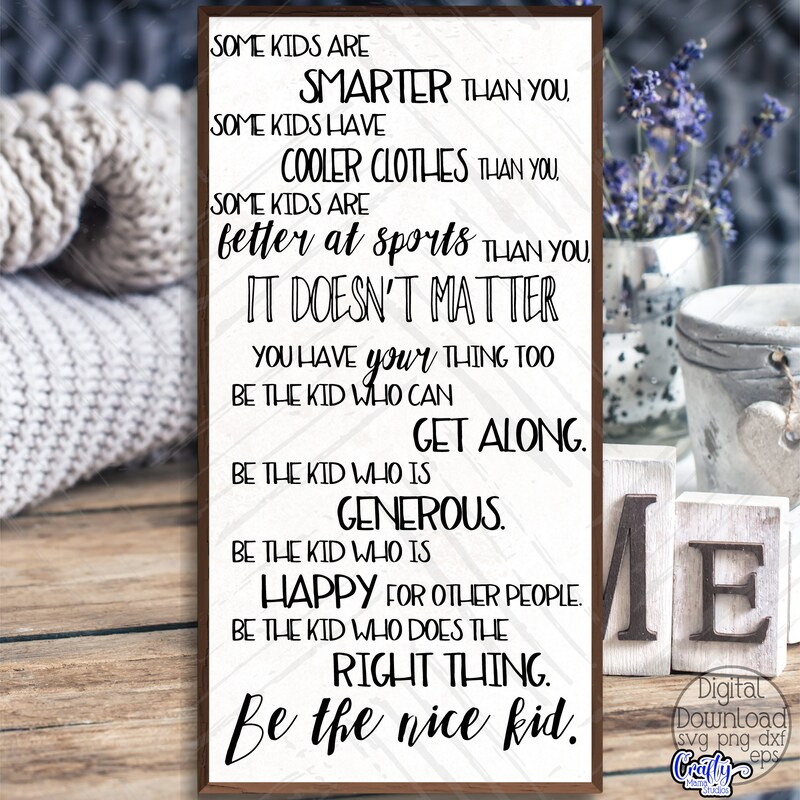 Be the Nice Kid - Etsy