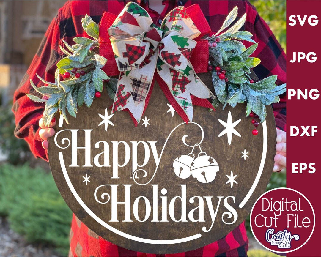 Happy Holidays Svg Christmas Svg Files Christmas Sign Svg - Etsy