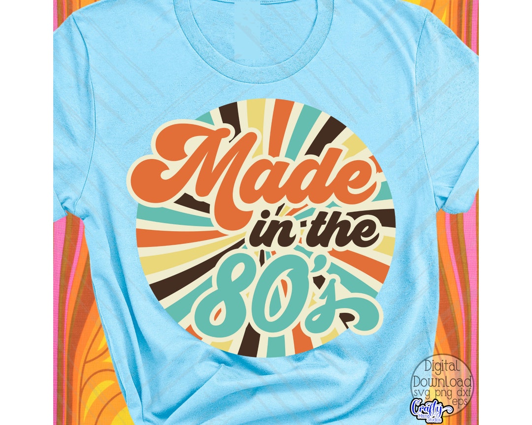 Made in the 80's Svg Retro Svg Hippie Svg Svg Files for - Etsy UK