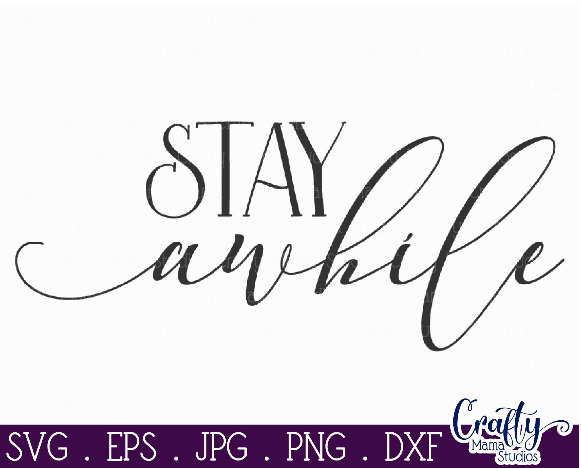 Stay Awhile Svg Farmhouse Svg Home Svg Farmhouse Sign Svg - Etsy