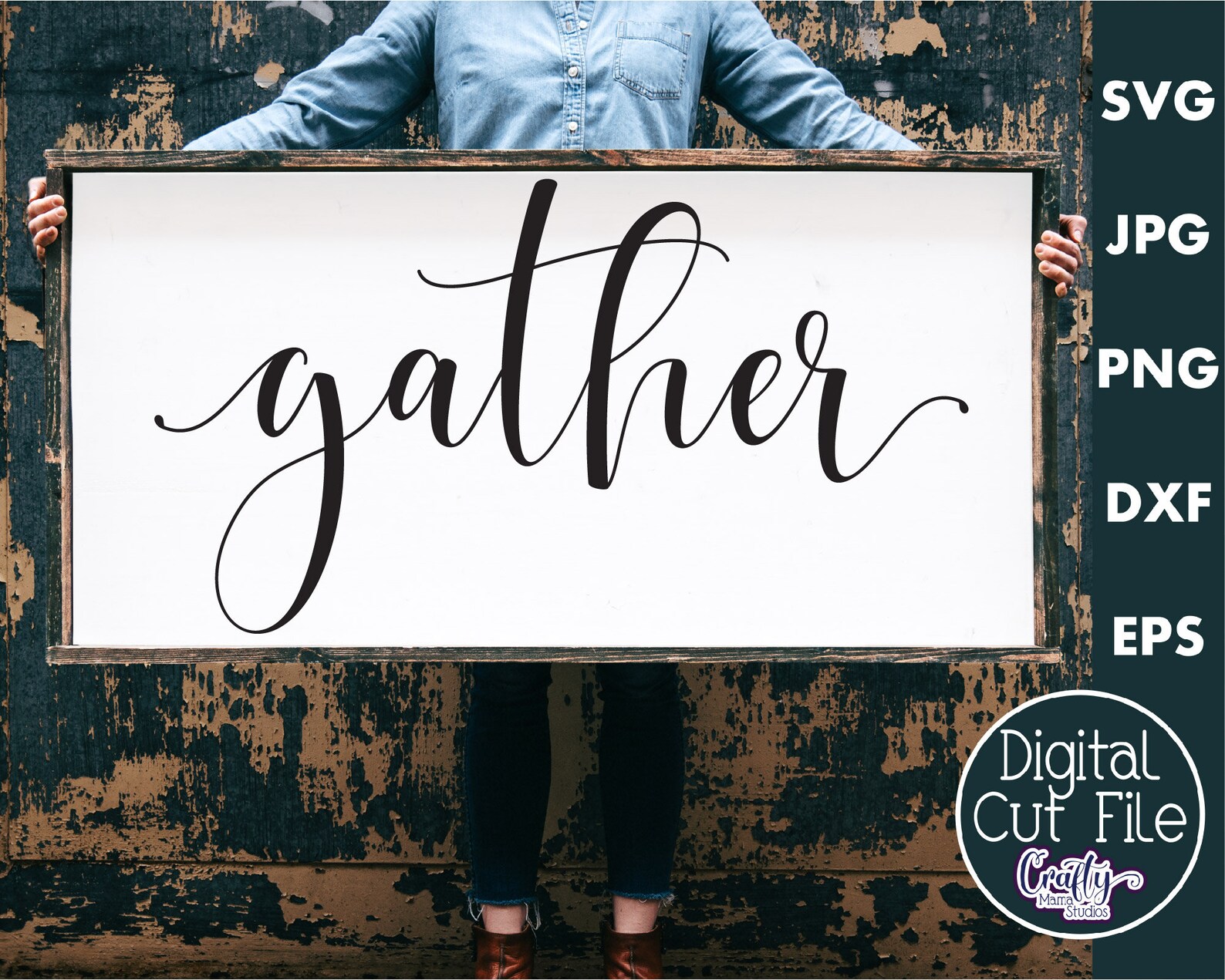 Gather Svg Farmhouse Svg Gather Sign Svg Svg Files for - Etsy