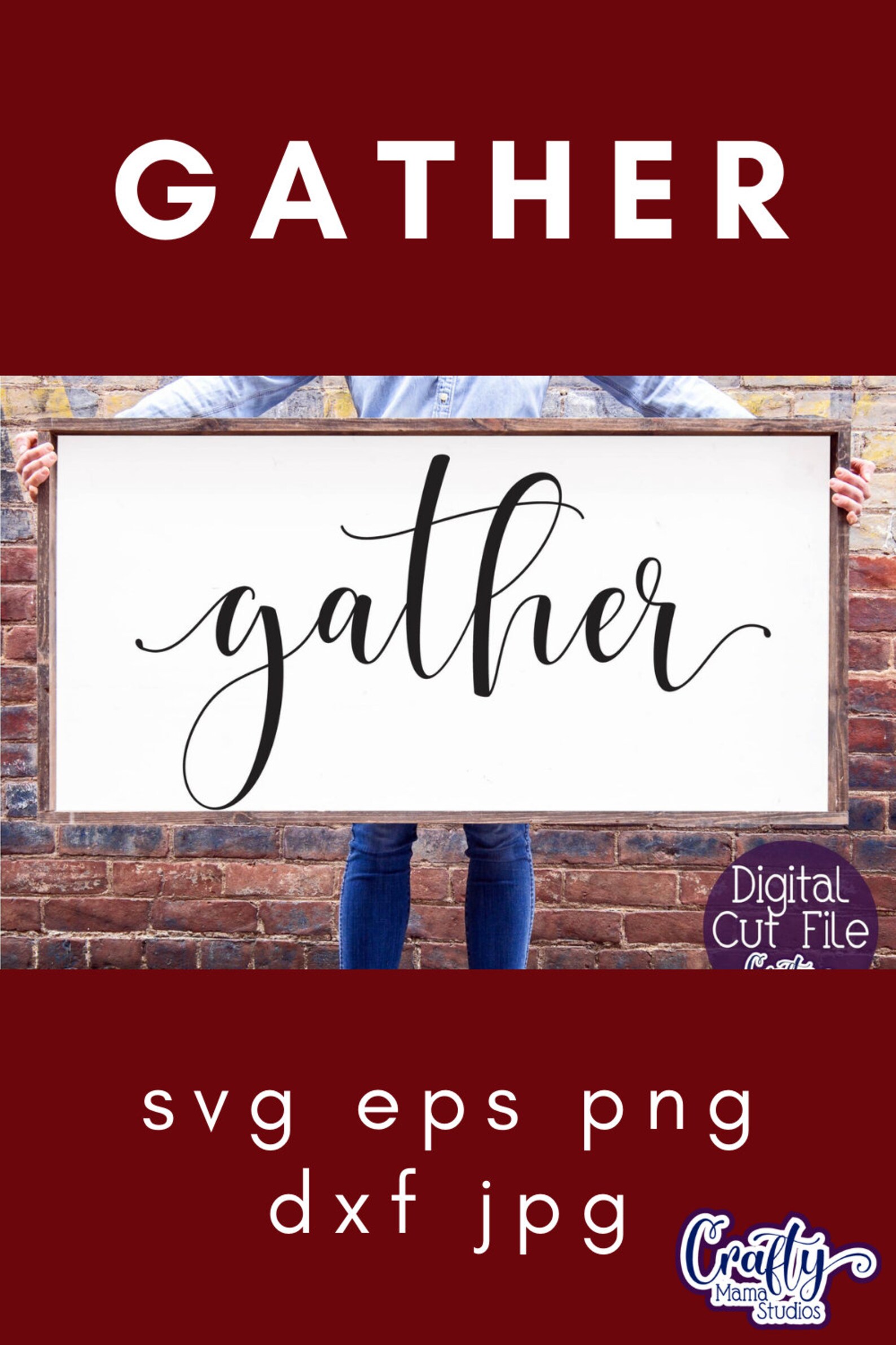 Gather Svg Farmhouse Svg Gather Sign Svg Svg Files for - Etsy
