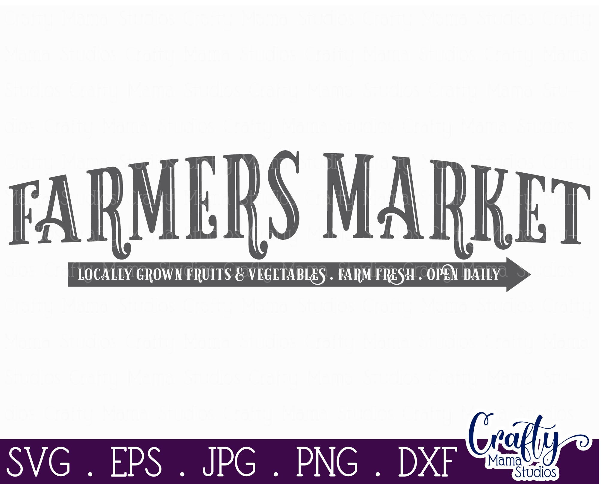 Farmers Market Svg Farmhouse Svg Farmers Market Sign Svg - Etsy