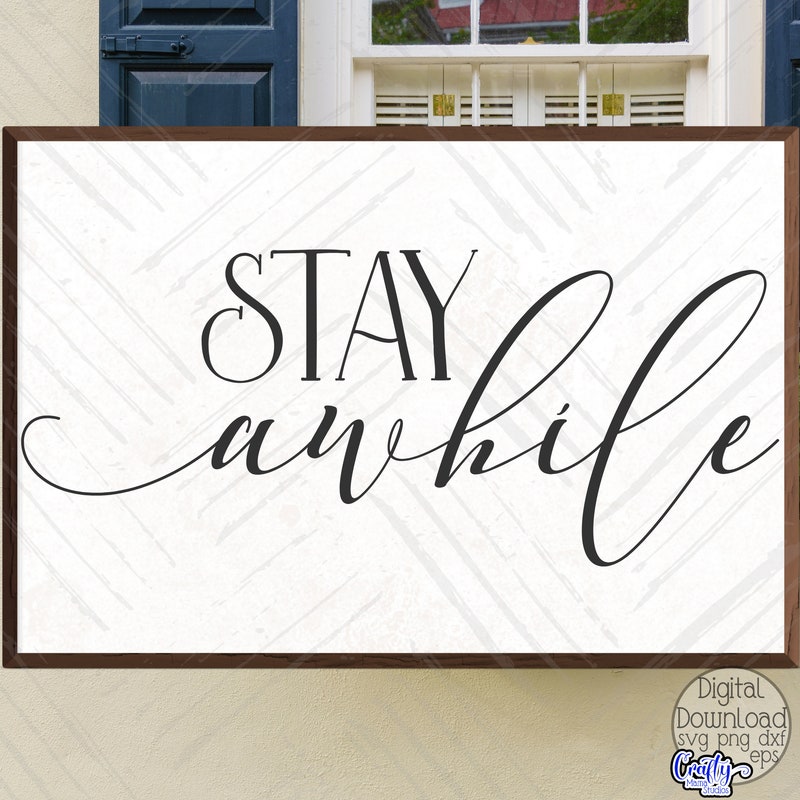 Stay Awhile Canvas - Etsy