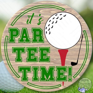 Par Tee Time Svg, Wood Round Golf Svg, Golf Round Sign Svg, Funny Golf ...