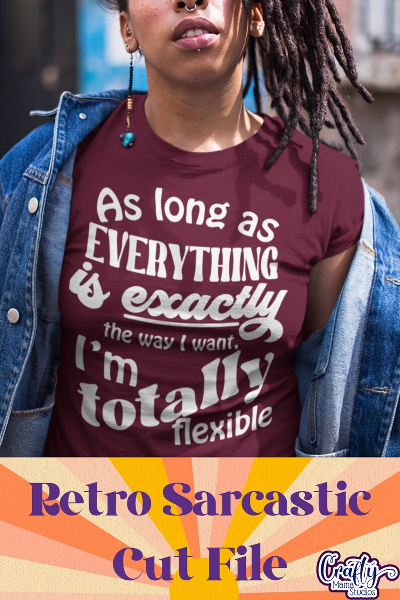 I'm Totally Flexible Svg Sarcastic Svg Funny Svg Funny - Etsy