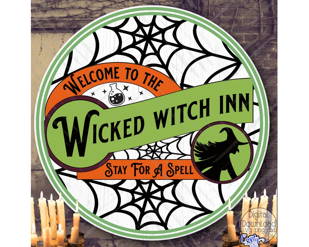 Wicked Witch Inn Svg, Halloween Svg, Halloween Round Sign Svg ...