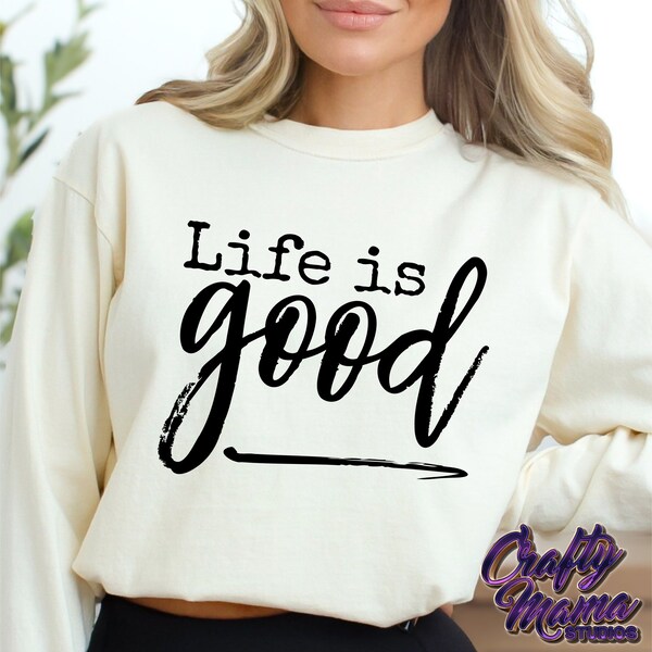 Life is Good Svg - Etsy