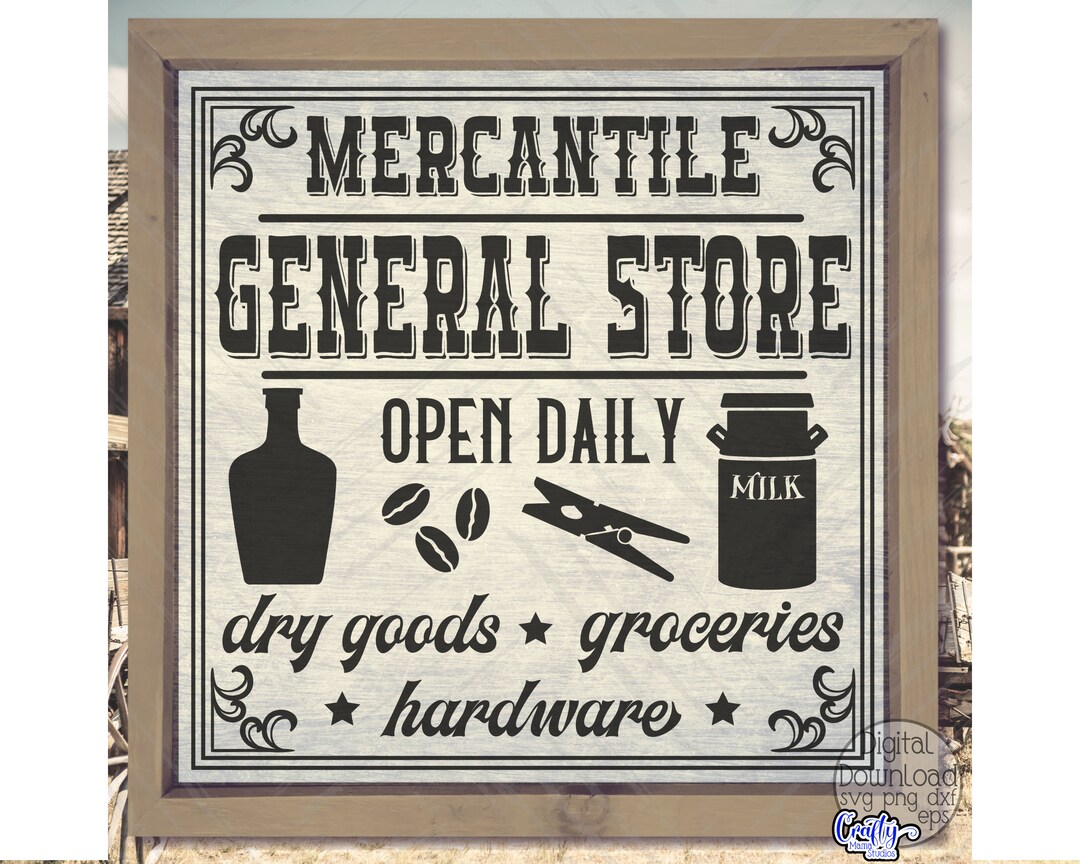 General Store SVG, PNG, Vintage General Store Sign Svg, Mercantile Svg ...
