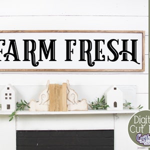 Farm Fresh Svg Farm Fresh Sign Svg Farmhouse Svg Home Svg - Etsy