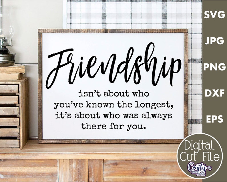 Friendship Svg Friends Svg Farmhouse Svg Friendship Sign - Etsy