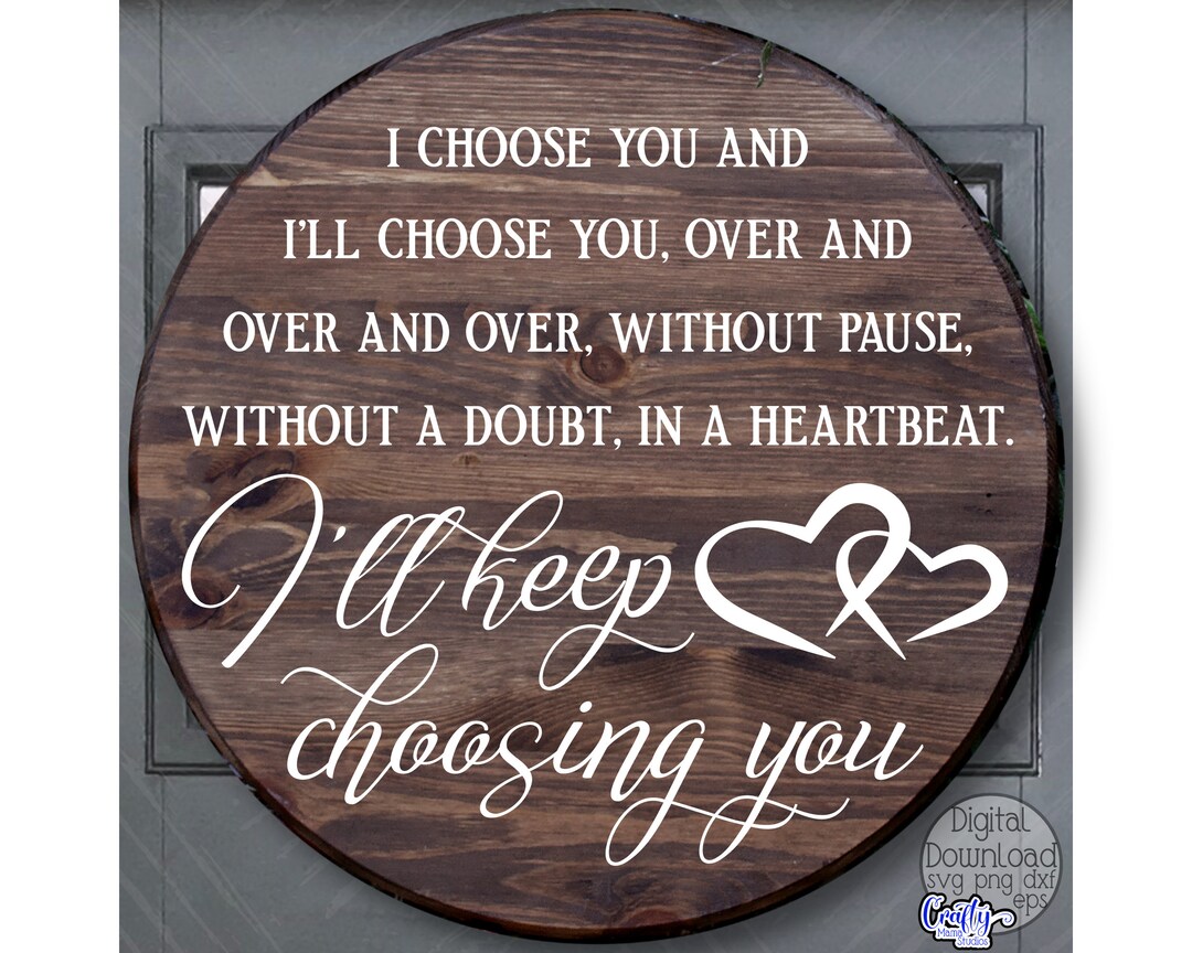 I Choose You SVG, PNG, Love Round Sign Svg, Love Sign Svg, Valentine ...