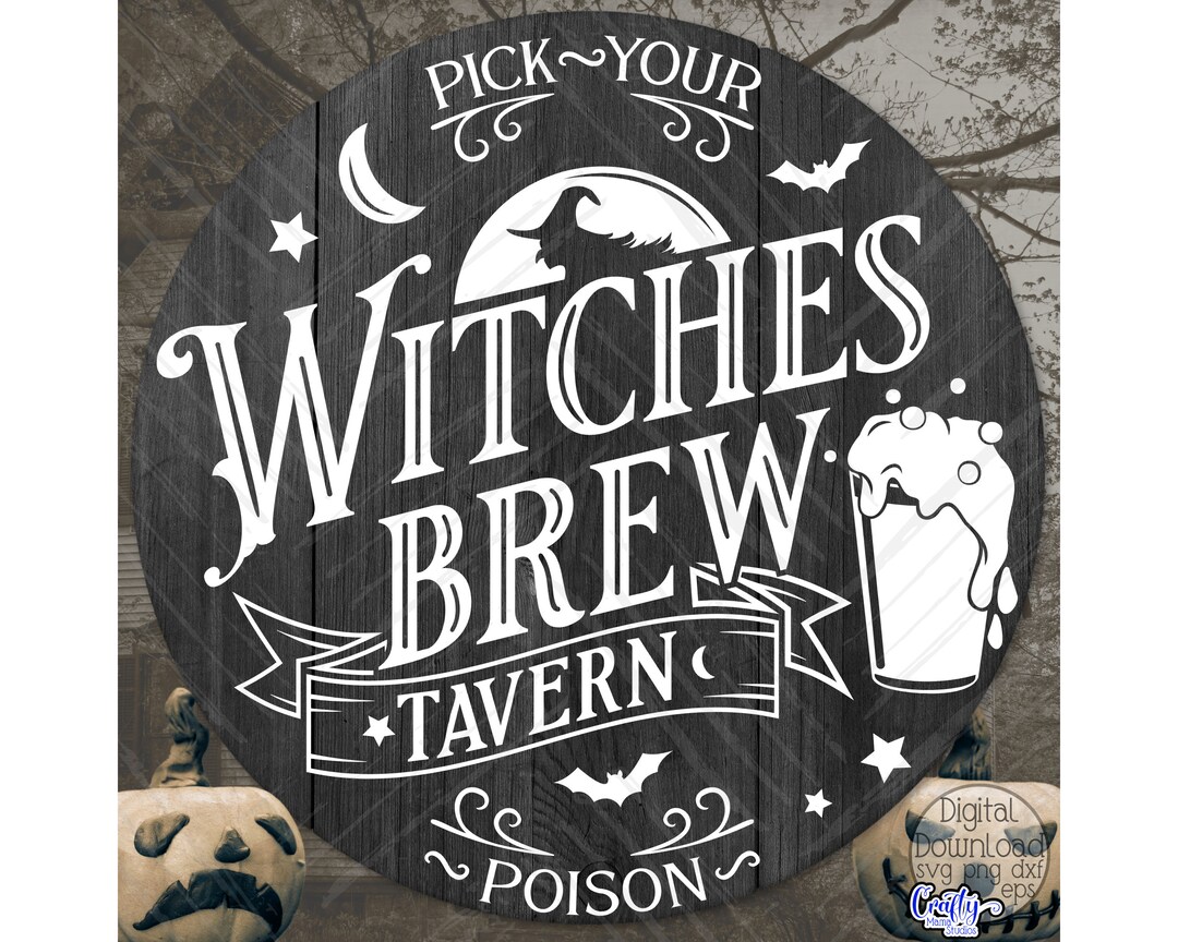 Witches Brew Tavern Svg, Halloween Svg Files, Halloween Door Hanger Svg ...