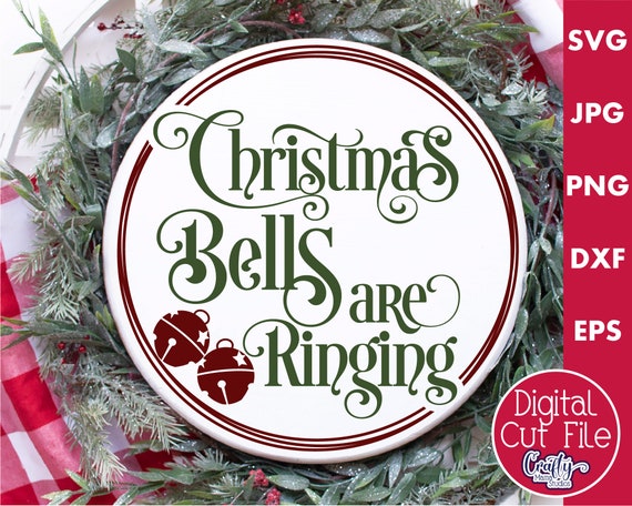 Christmas Bells Are Ringing Svg Christmas Svg Christmas | Etsy