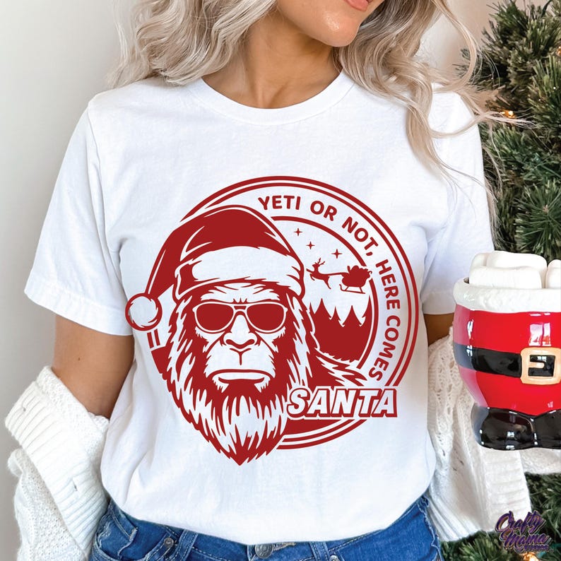 Yeti or Not Here Comes Santa SVG, PNG, Funny Bigfoot Christmas Svg for ...