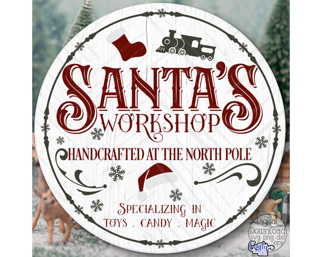 Santa's Workshop Svg, Christmas Svg Files, Christmas Sign Svg Files ...