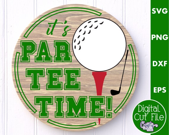 Par Tee Time Svg Wood Round Golf Svg Golf Round Sign Svg | Etsy UK