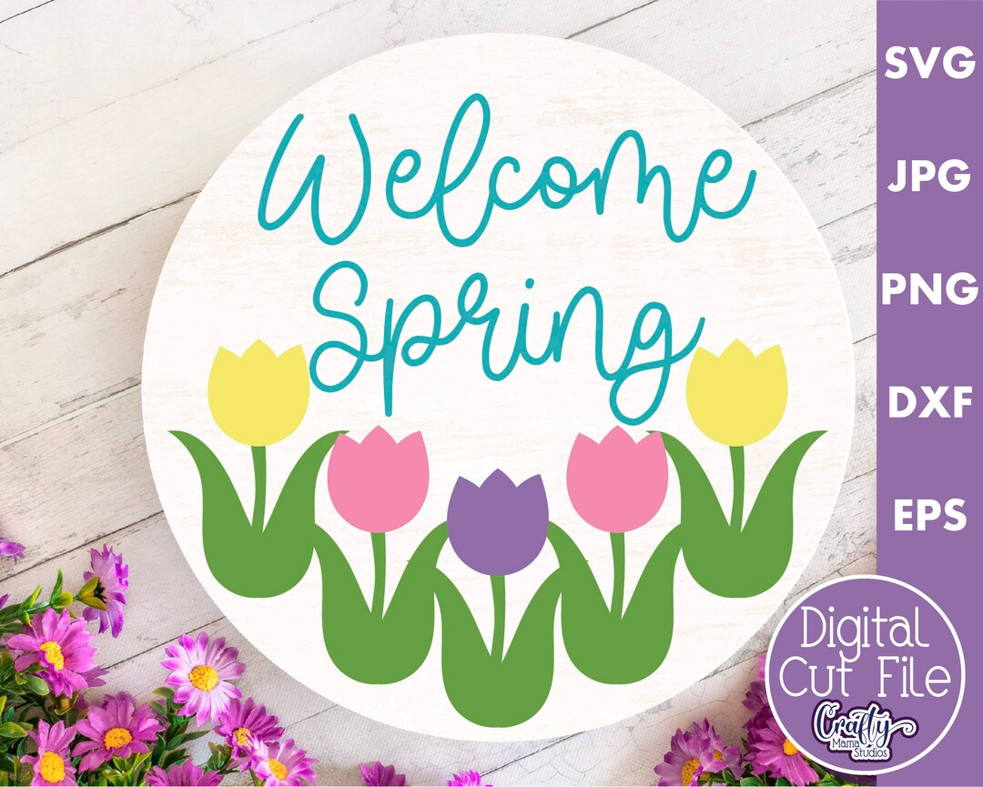 Welcome Spring Svg Round Spring Door Hanger Svg Spring - Etsy