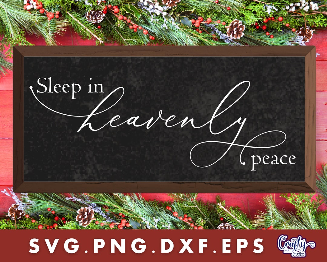 Sleep in Heavenly Peace Svg Christian Christmas Svg Files - Etsy