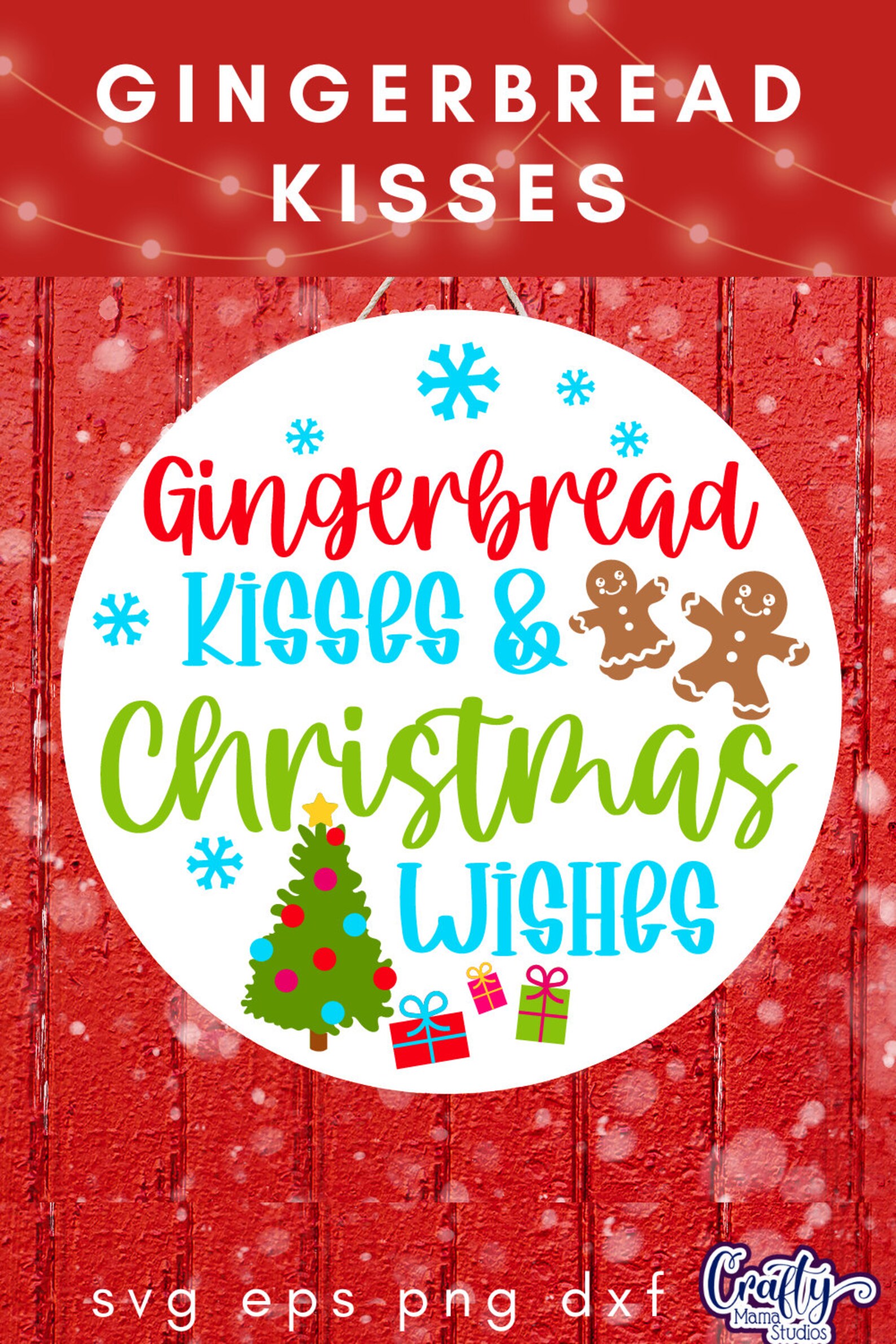 Gingerbread Kisses and Christmas Wishes Svg Christmas Svg - Etsy