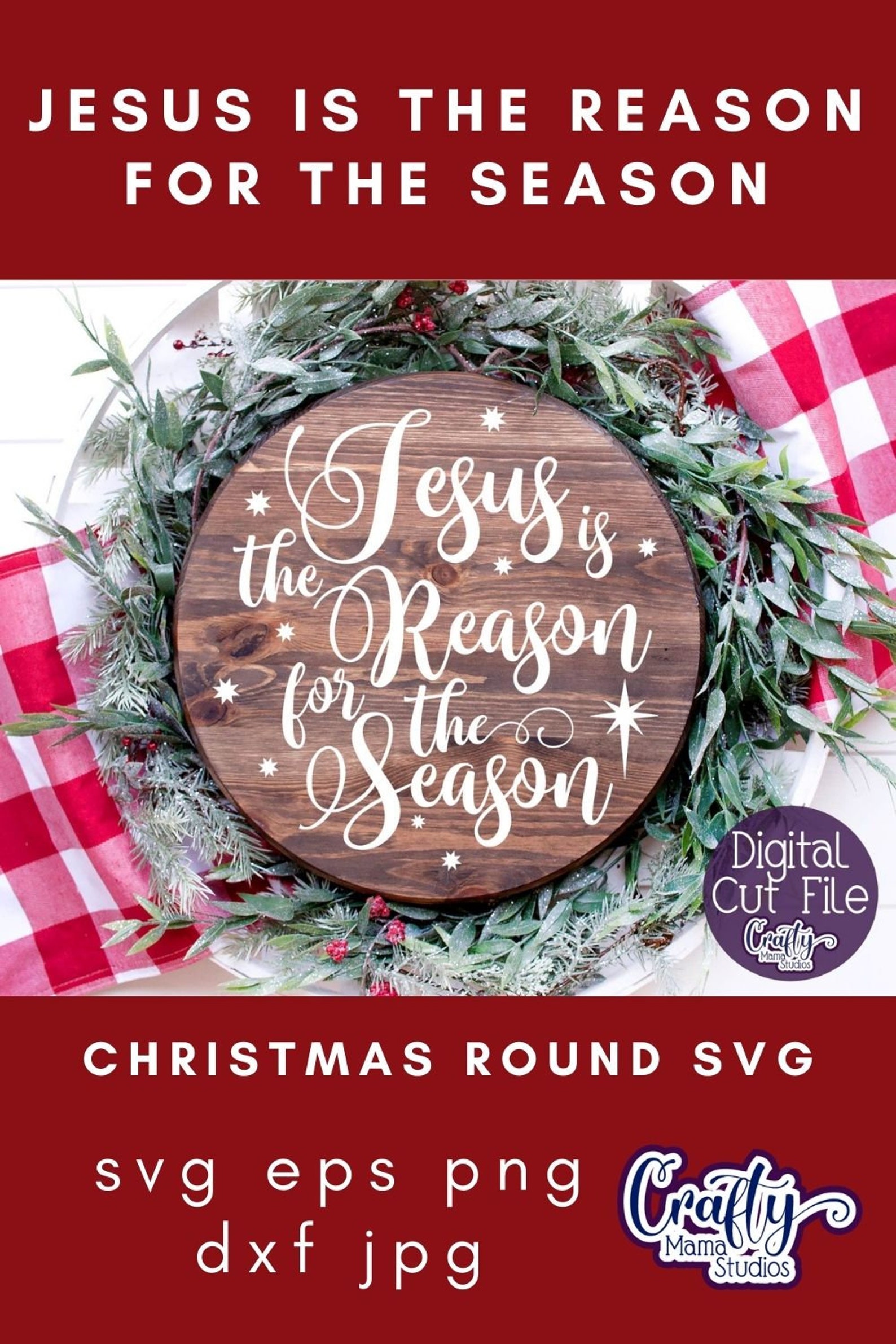 Jesus SVG, PNG, Jesus is the Reason for the Season Svg, Christian ...
