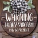 Warning Heavy Sarcasm May Be Present Svg Farmhouse Svg Funny - Etsy