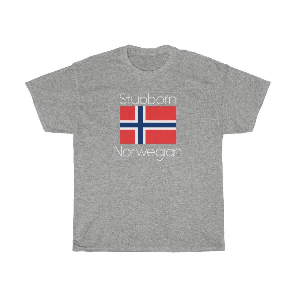 Stubborn Norwegian Shirt Funny Norwegian Shirts Norwegian - Etsy